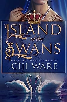 Book Review: Island of the Swans by Ciji Ware – One Crafty Llama